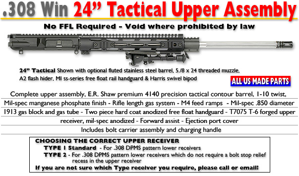 Model 1 Sales: 24 inch .308 Tactical Upper Assemblies